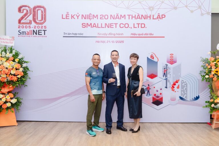 SMALLNET – 20 NĂM TRI ÂN- ĐỒNG HÀNH - Vững bước tương lai - SmallNET Technologies